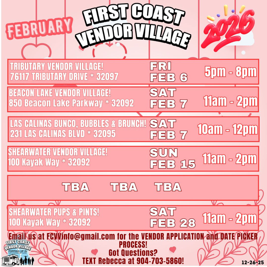 FEBRUARY 2026 VENDOR VILLAGES! – First Coast Vendor Village!